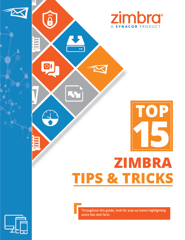 Zimbra Top 15 Zimbra Tips & Tricks